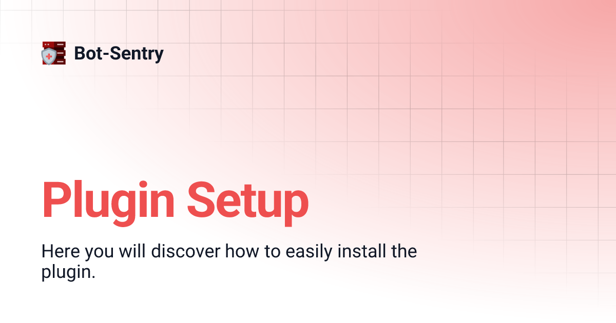 Plugin Setup | Bot-Sentry