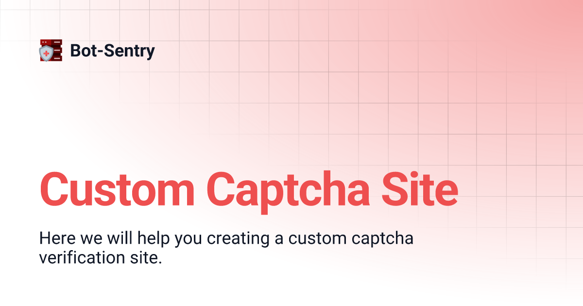 Custom Captcha Site | Bot-Sentry